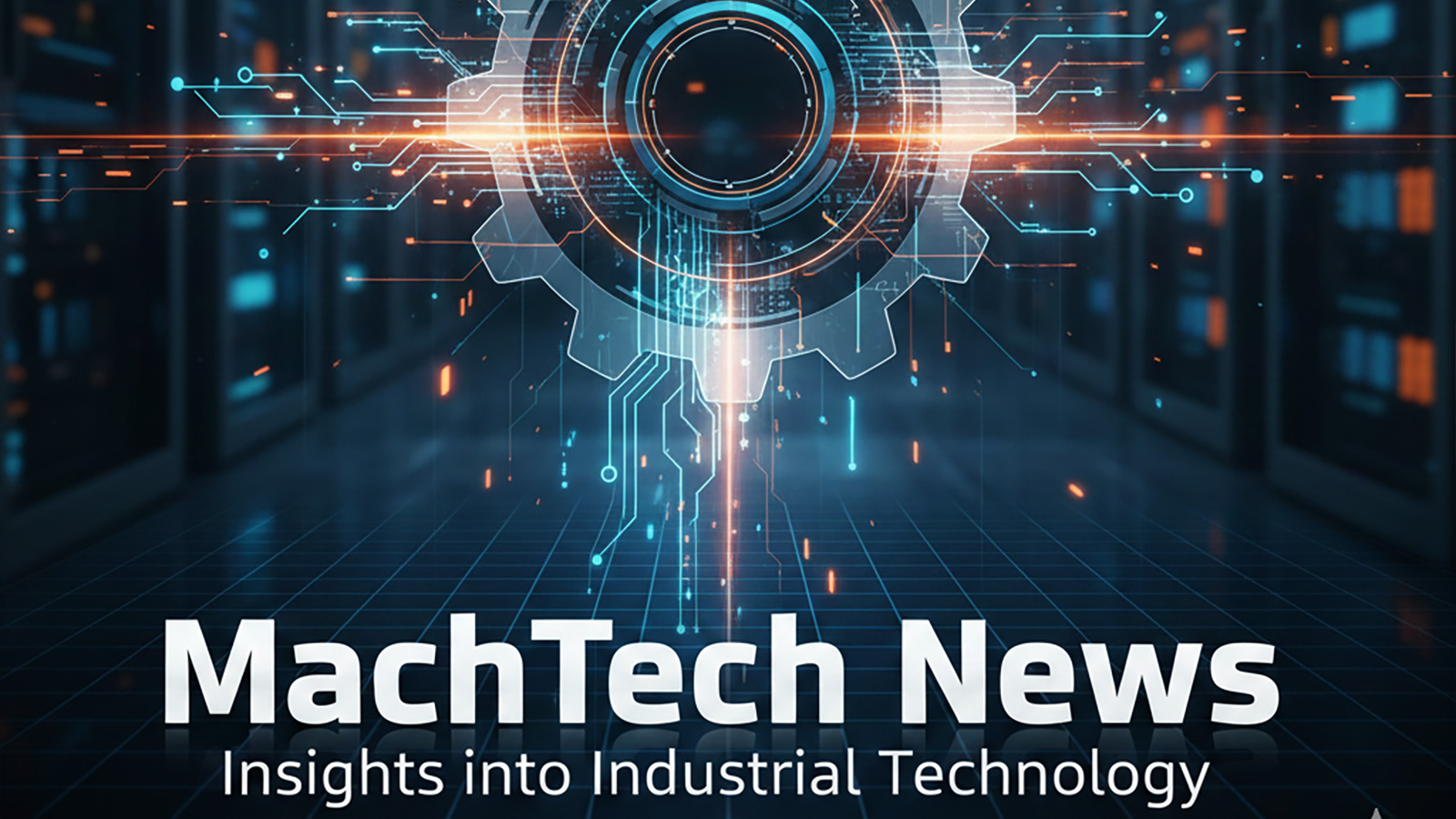 MachTech News: Machinery & Industrial Technology News Hub